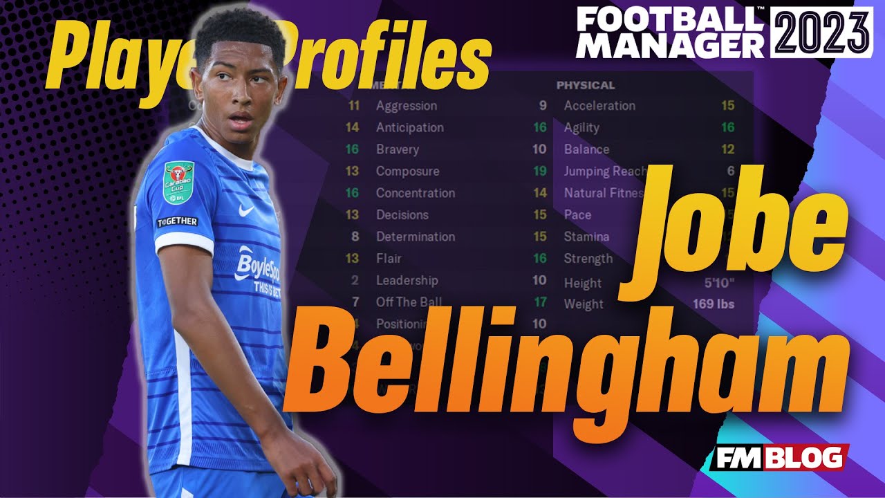 Jobe Bellingham | Player Profiles 10 Years In | FM23 - YouTube