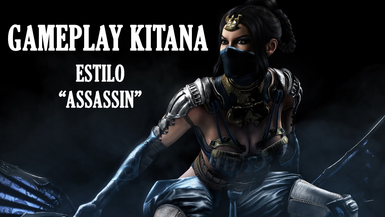 Mortal Kombat X - Kitana - Movimentos (Estilo Assassin) - YouTube