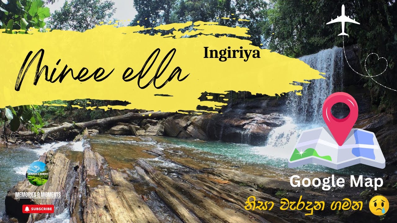 Minee ella Ingiriya 🍃🏞️| මිනී ඇල්ල ඉන්ගිරිය Google Map නිසා කෙල උන ගමන🫠 ...