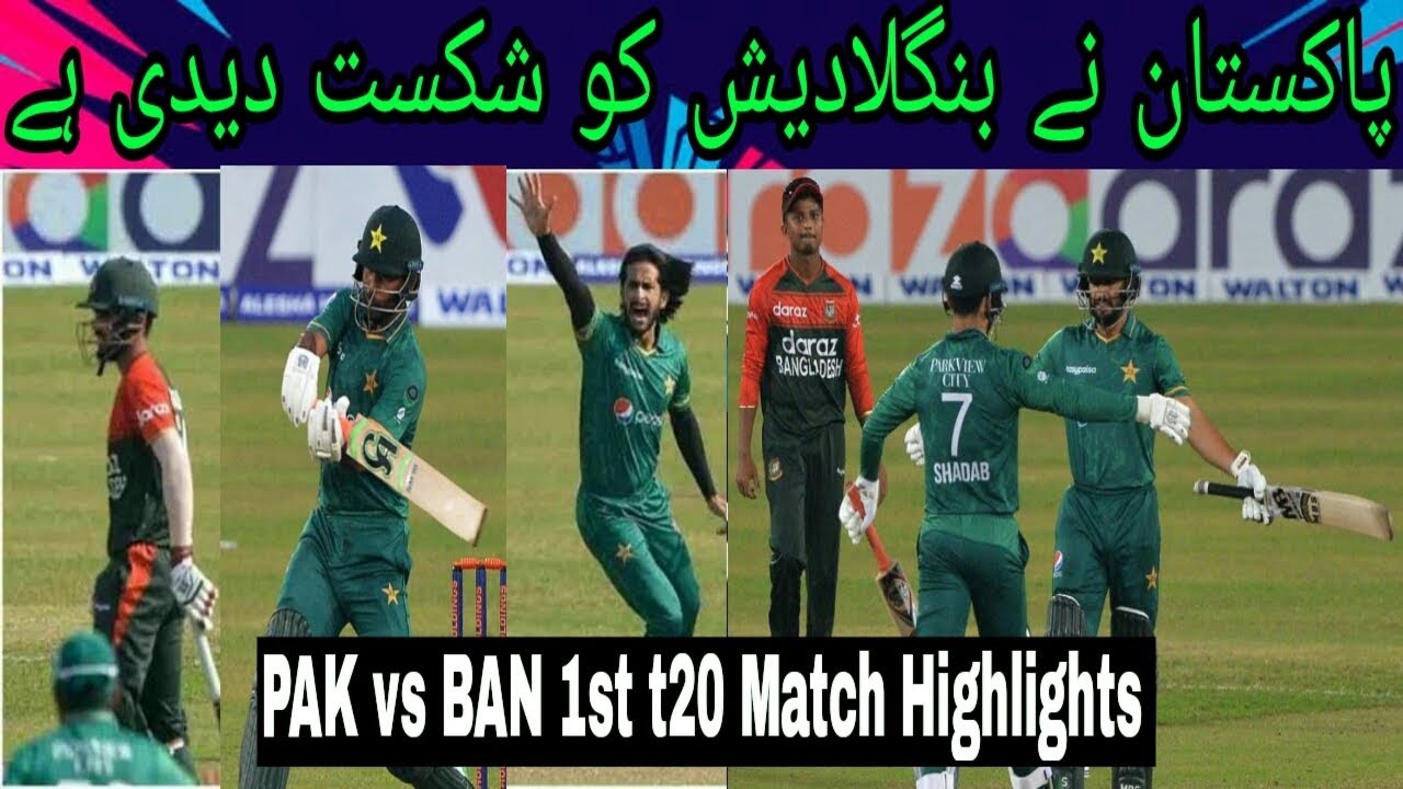 PAK vs BAN 1st t20 Match Highlights | Pakistan Wins against Bangladesh ...