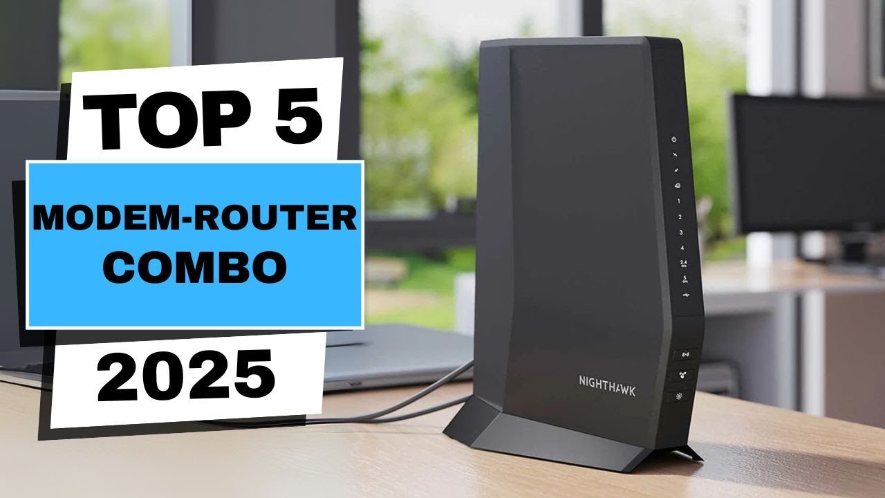 Best Modem Router Combos 2025 | Which Modem Router Combos is Best For ...