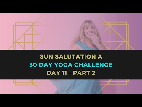 Sun Salutation A // 30 Day Yoga challenge for Beginners // Day 11 - Part 2