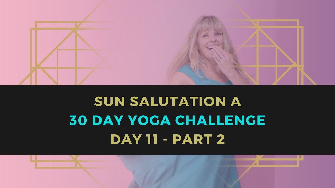 Sun Salutation A // 30 Day Yoga challenge for Beginners // Day 11 ...