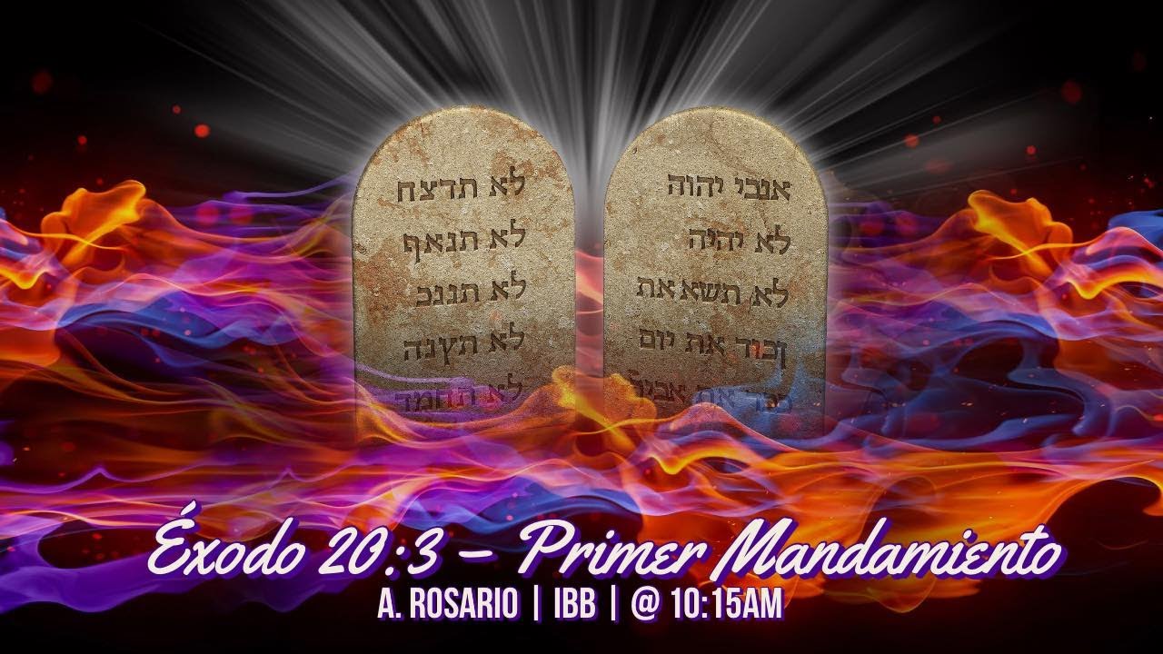 Primer Mandamiento | Exodo 20:3 - YouTube