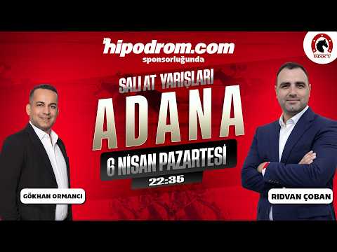 07 Nisan 2026 // Adana At Yarışı Tahminleri // Gökhan Ormancı - Rıdvan Çoban