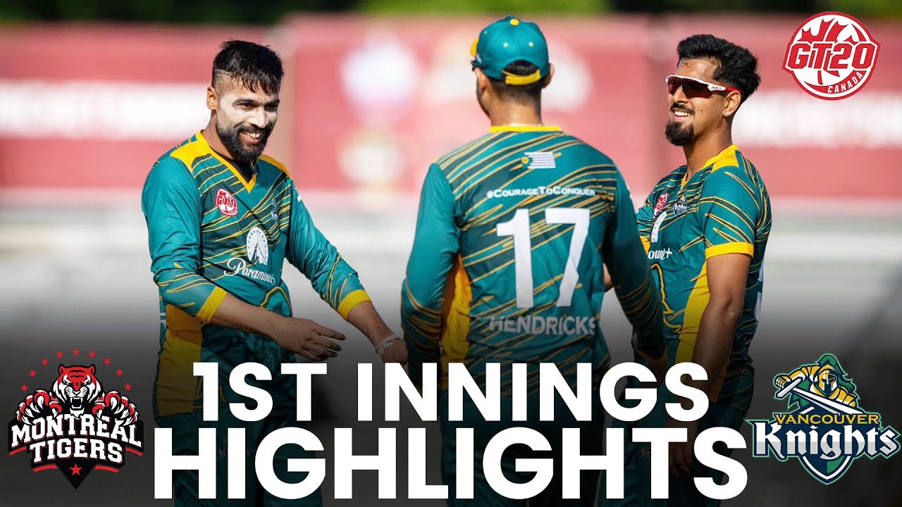 1st Innings Highlights | Montreal Tigers vs Vancouver Knights | M17 ...