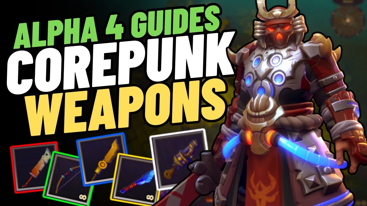 Corepunk: How to Get Better Weapons Fast | Beginners Guide ...
