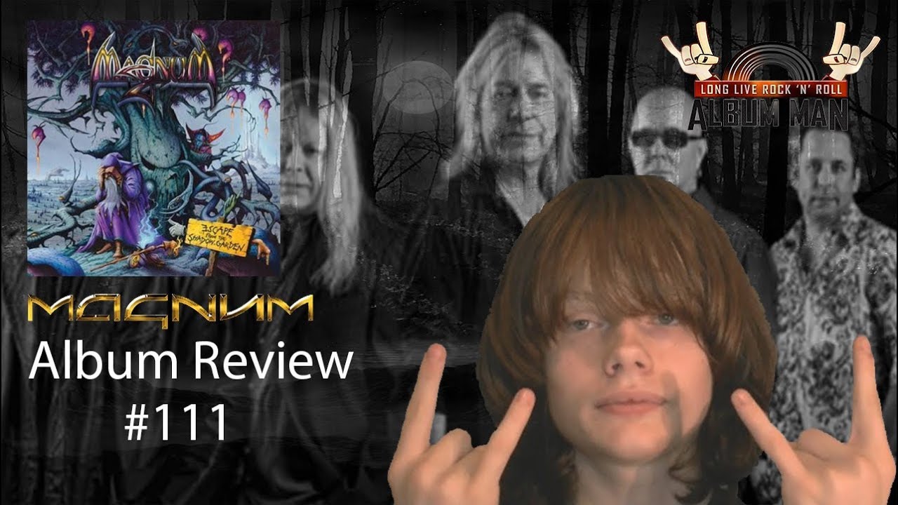 Escape From the Shadow Garden by Magnum Album Review #112 - YouTube