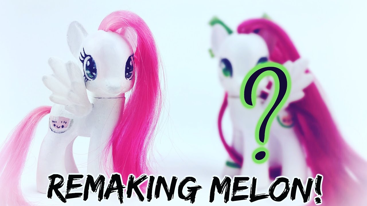 Remake Challenge: Majestic Melon Custom MLP - YouTube
