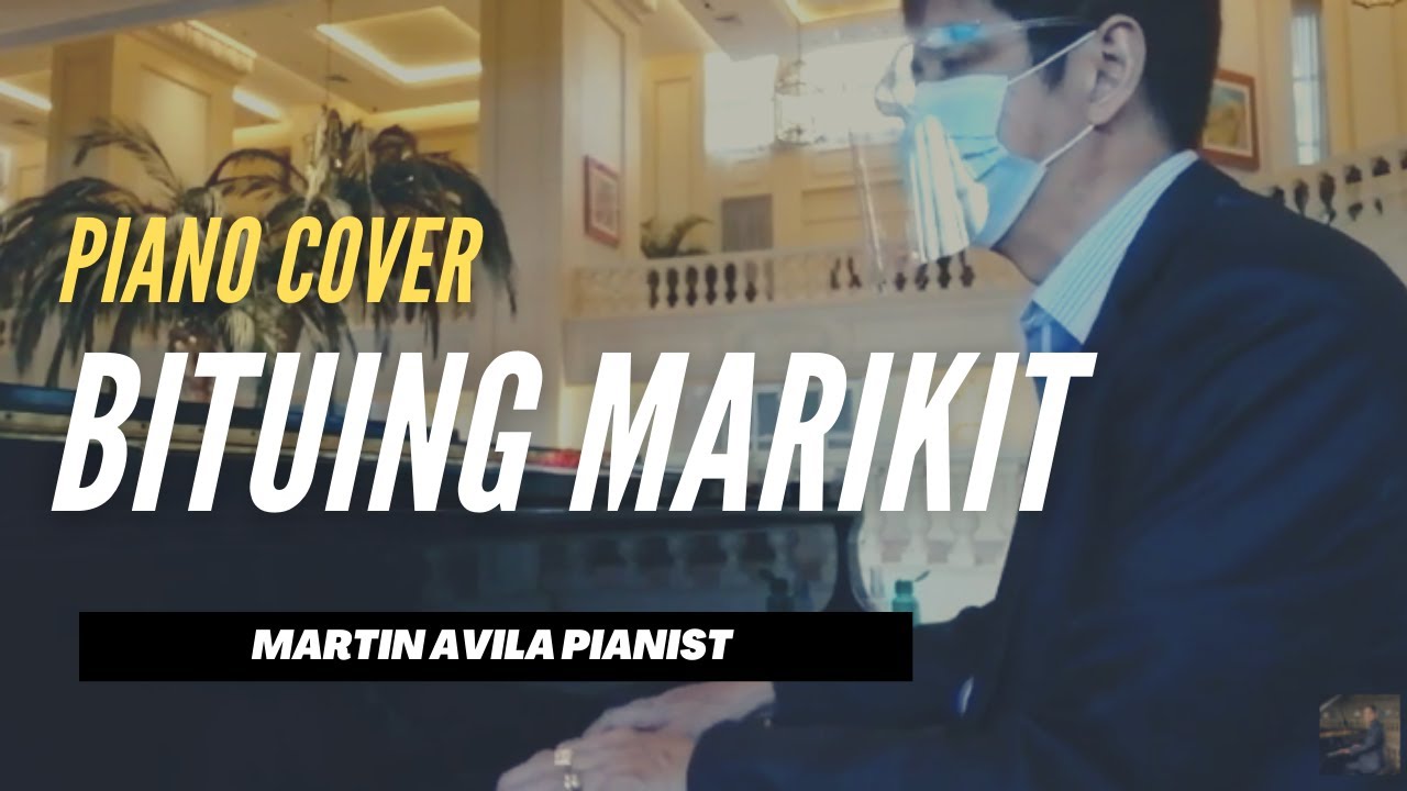 Bituing Marikit | Abelardo/Ric Manrique Jr | Martin Avila Piano Cover ...