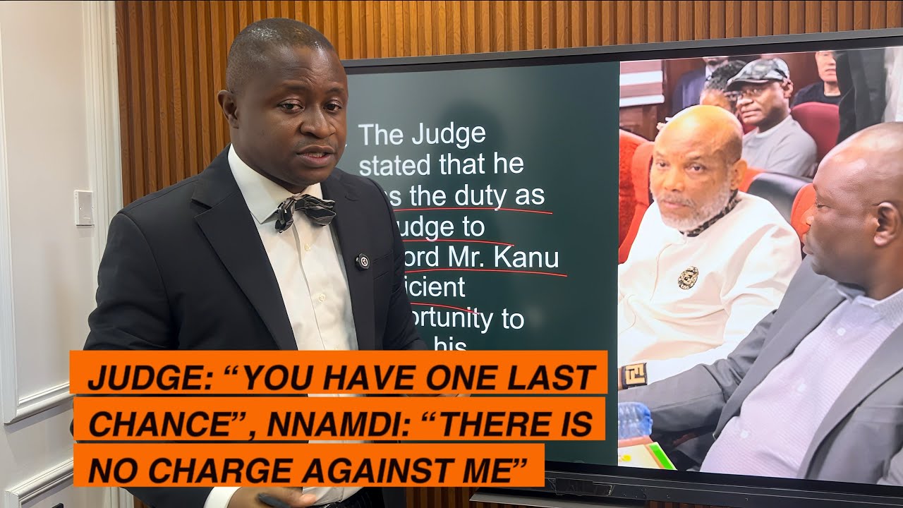 Judge: “You have One Last Chance”, Nnamdi: “There is No Charge Against ...