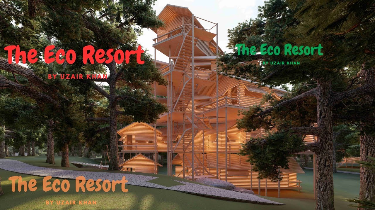 #4k The Eco Resort Concept Design | Architecture by Ar.Uzair Khan - YouTube