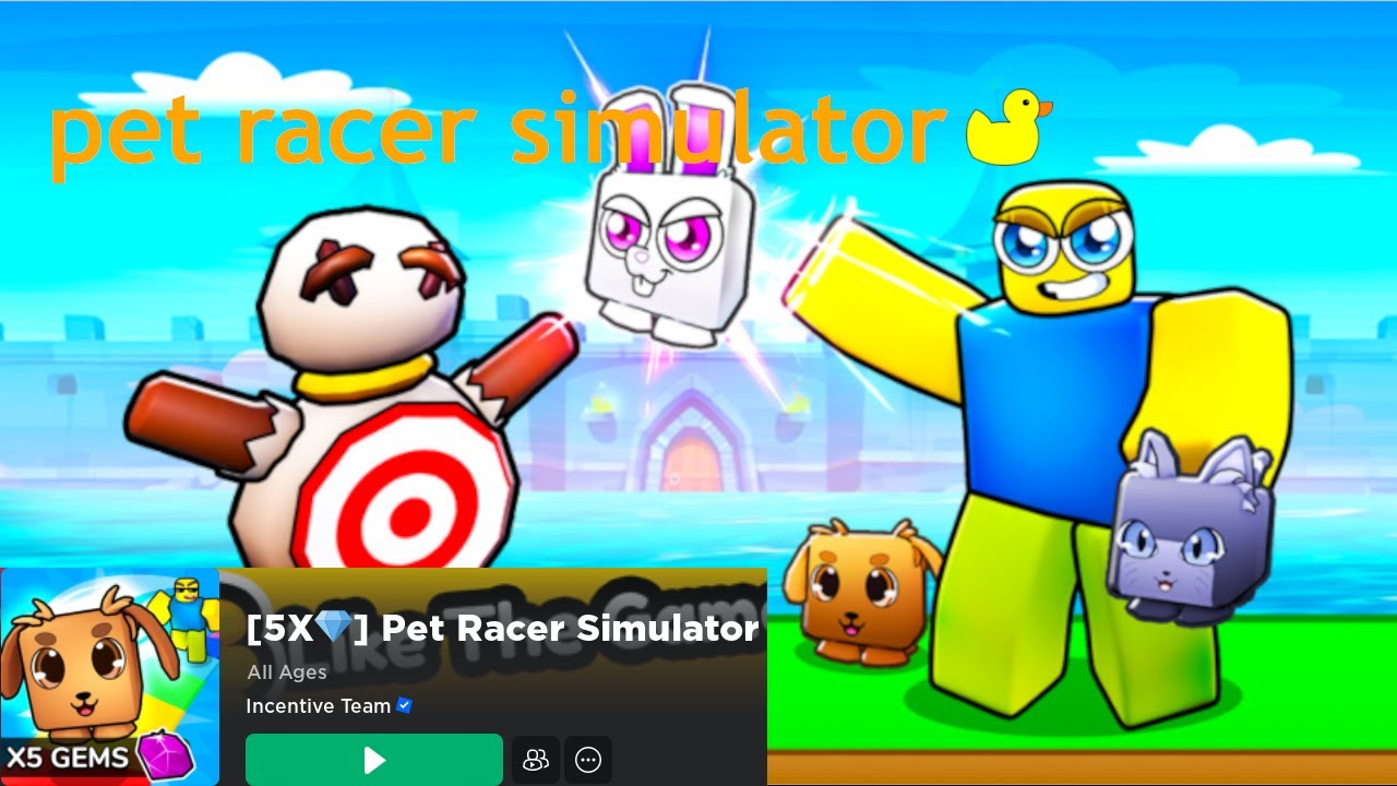 Pet racer simulator on ROBLOX! - YouTube