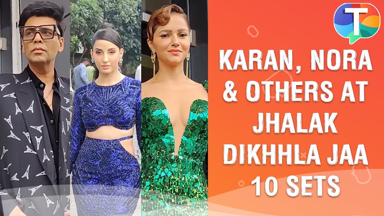 Karan Johar, Nora Fatehi, Madhuri Dixit & other celebs spotted on Jhalak Dikhhla Jaa 10 shoot ...