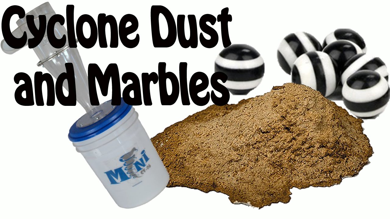 Clearvue Cyclone, Dust, chips and Marbles - YouTube