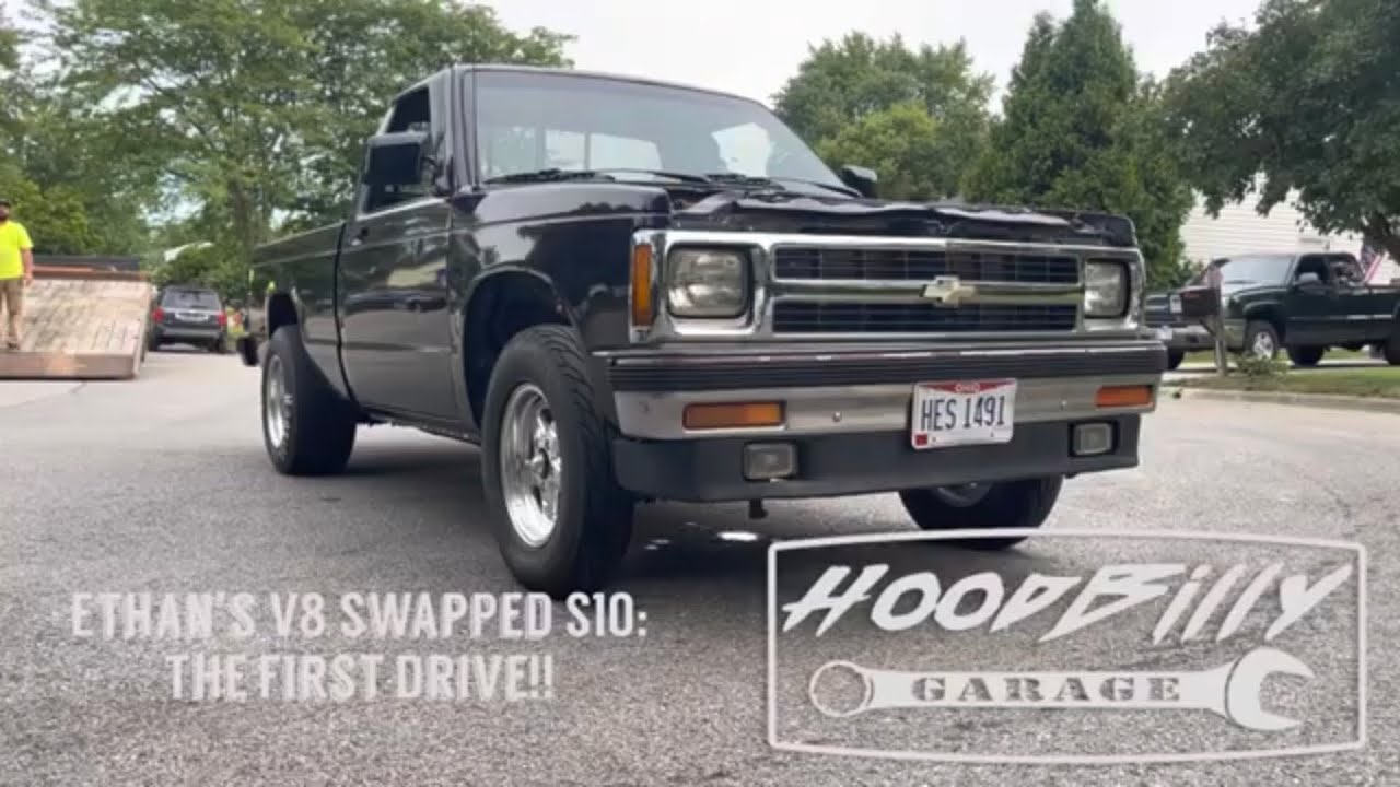 V8 Swapped S10s First Drive ||| HoodBilly Garage - YouTube