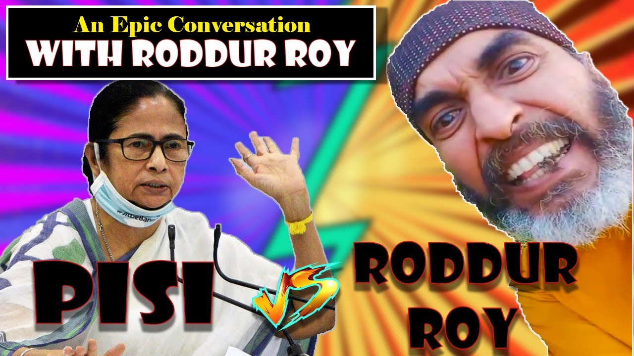 Mamata Banerjee vs Roddur Roy || roddur roy on mamata banerjee video ...