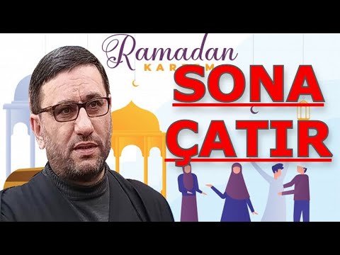 Ramazan ayı sona çatır - Hacı Sahin - ramazan aynın 27 ci günü