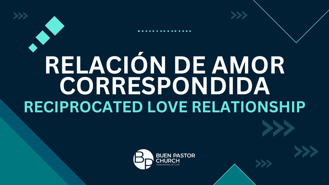 Relación De Amor Correspondida | Reciprocated Love Relationship - YouTube