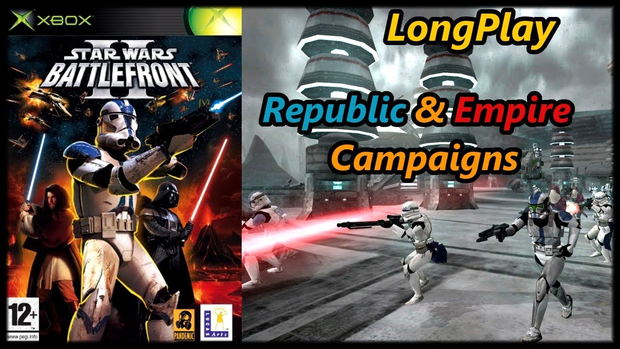 Star Wars: Battlefront II - Longplay (Republic & Empire Campaigns ...