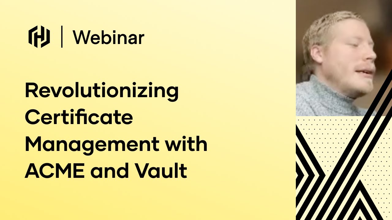 Revolutionizing Certificate Management with ACME and Vault - YouTube