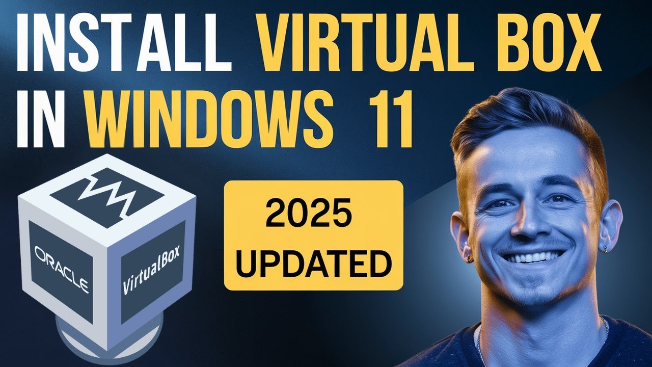 How to Install Windows 11 in VirtualBox (2025 New Method) - YouTube