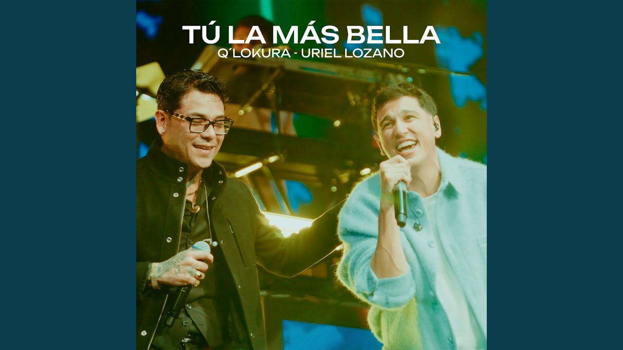 Tú, la más bella (En Vivo) - YouTube