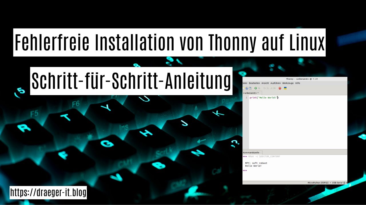 Fehlerfreie Installation von Thonny auf Linux: Schritt-für-Schritt ...