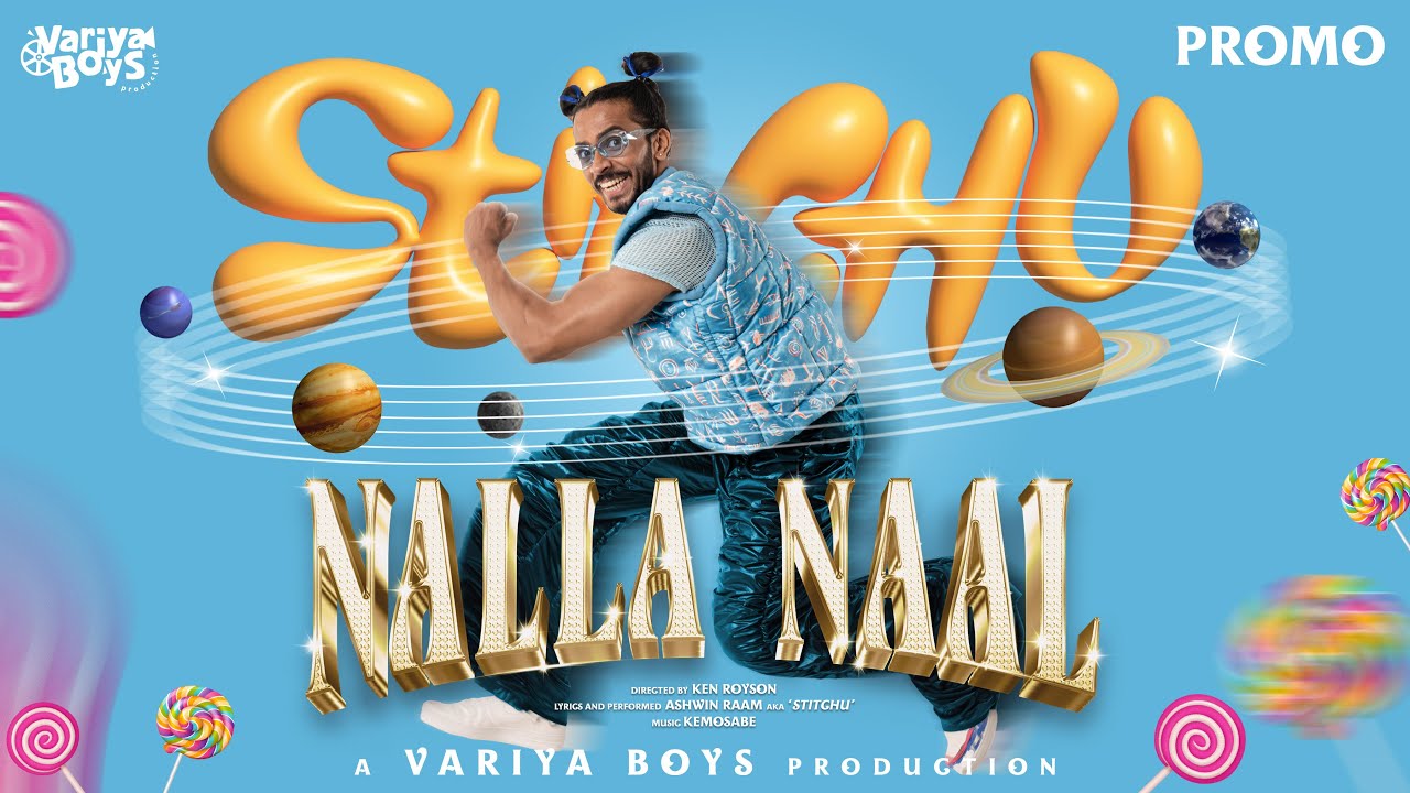 Stitchu X Kemosabe - Nalla Naal (Music Video Promo) || Variya Boys ...