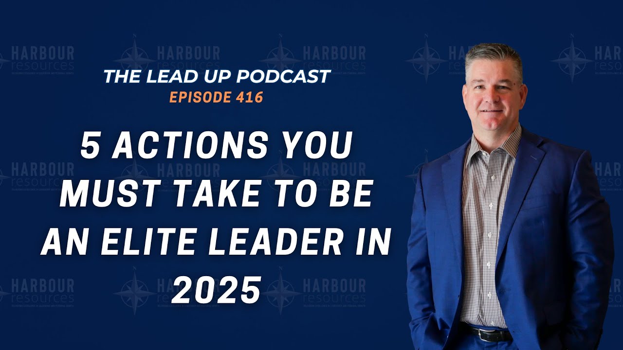 5 Actions You Must Take to Be an Elite Leader in 2025 - YouTube