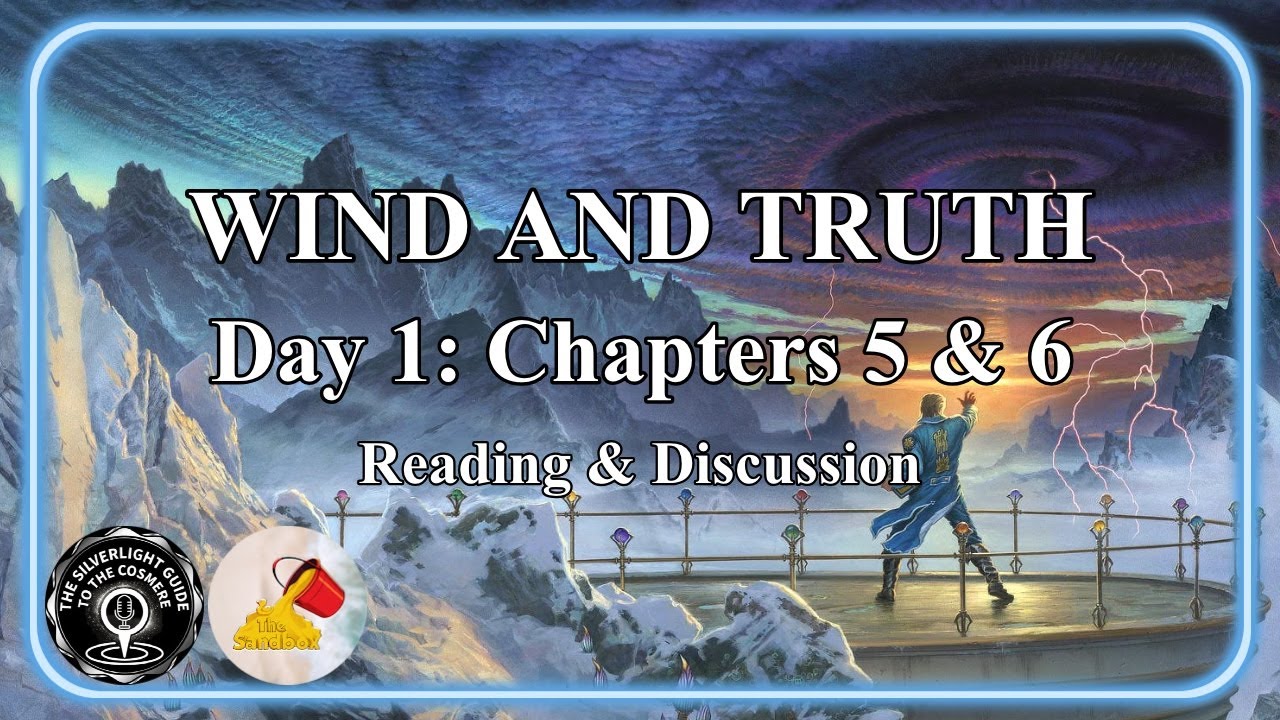 Wind and Truth Preview Reading and Discussion: Chapters 5 & 6 - YouTube