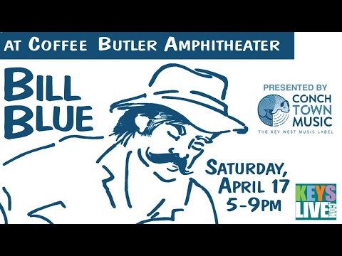 Bill Blue Benefit Concert - Key West - YouTube
