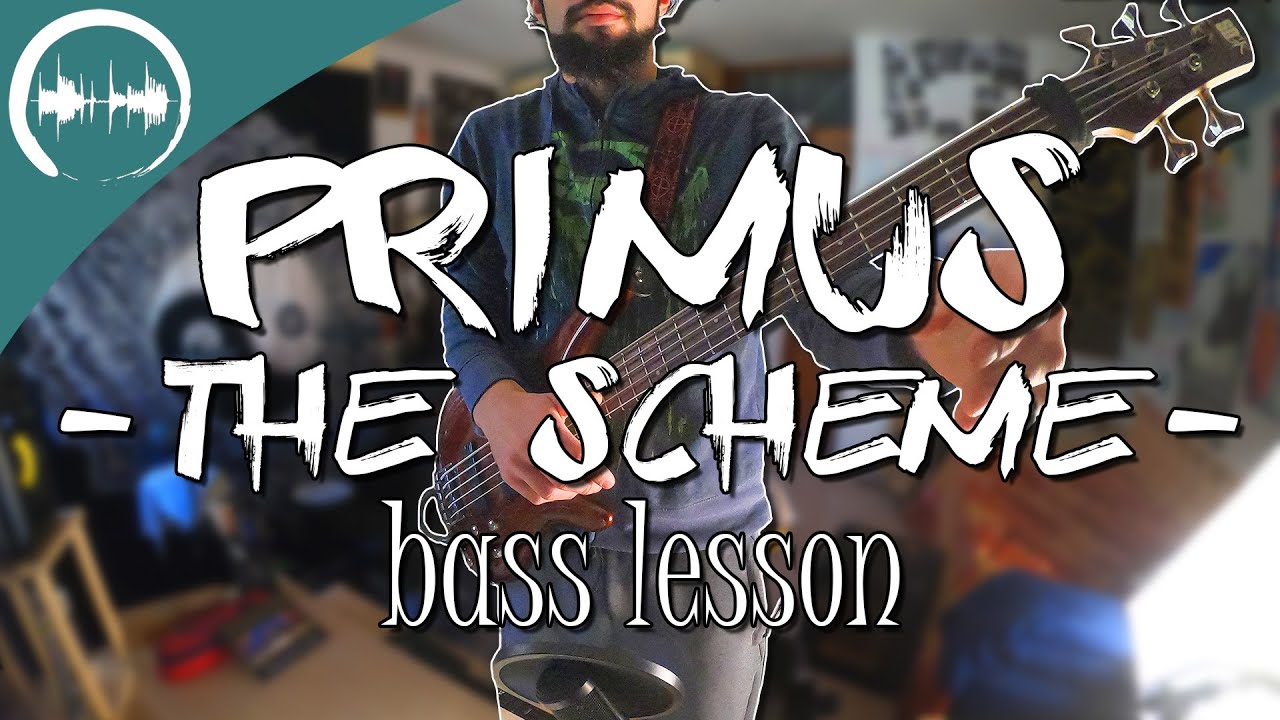 Primus - The Scheme | Bass Lesson + TABS By Monomamori - YouTube