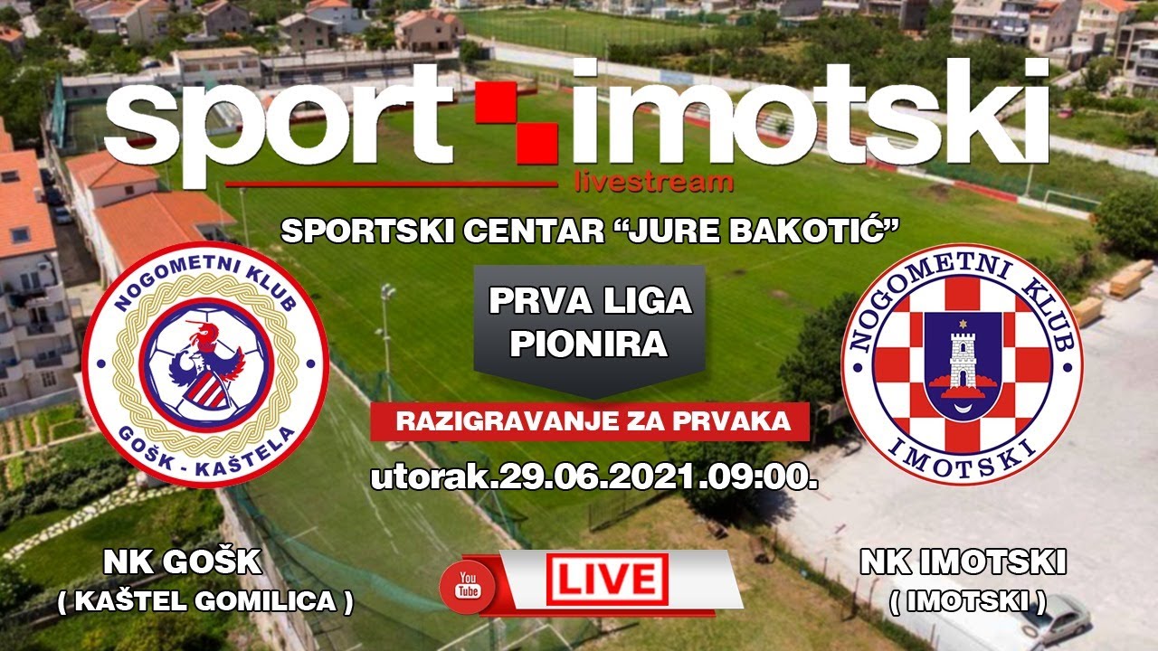 NK GOŠK Kaštela - NK Imotski ( Prva liga pionira - razigravanje za ...