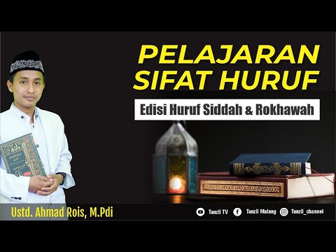 Pelajaran Sifat Huruf | Edisi Huruf Siddah & Rokhawah
