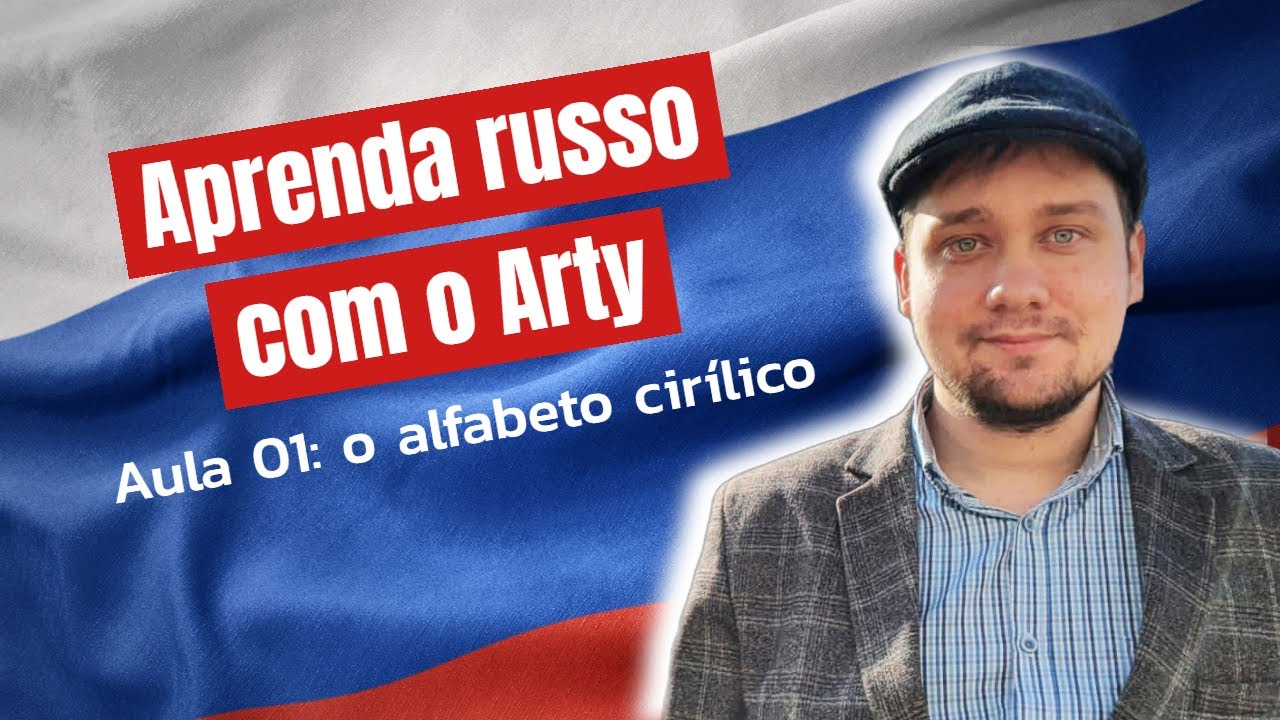 Como ler em russo | O alfabeto cirílico | 🇷🇺 Russo básico #01 - YouTube