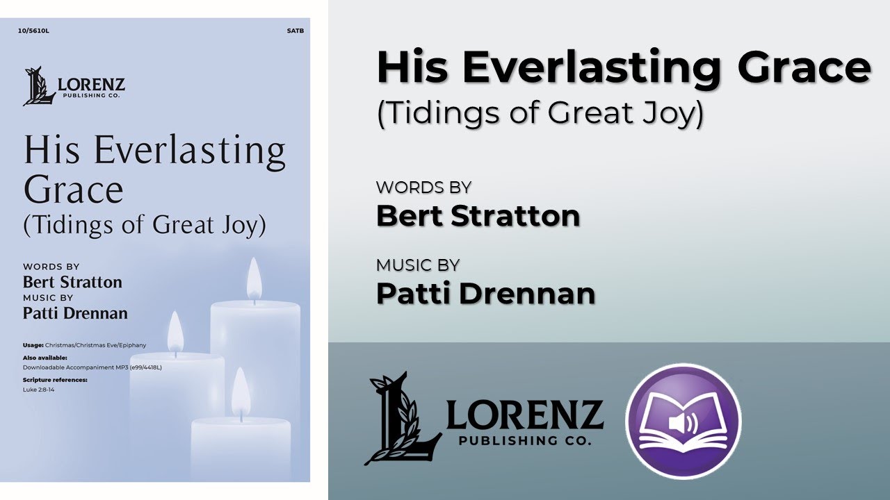 His Everlasting Grace (Tidings of Great Joy) | Patti Drennan and Bert ...