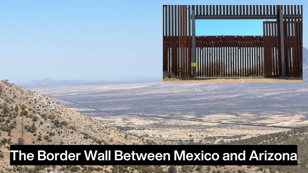 The US-Mexico Border Wall in Arizona: A Closer Look (Without the Hype ...