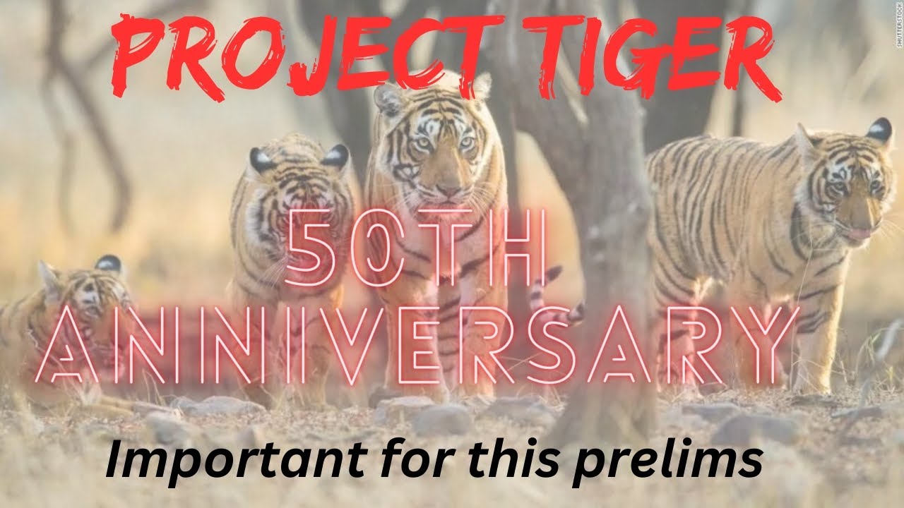 National Tiger Conservation Authority | 50 years of Success : Project ...
