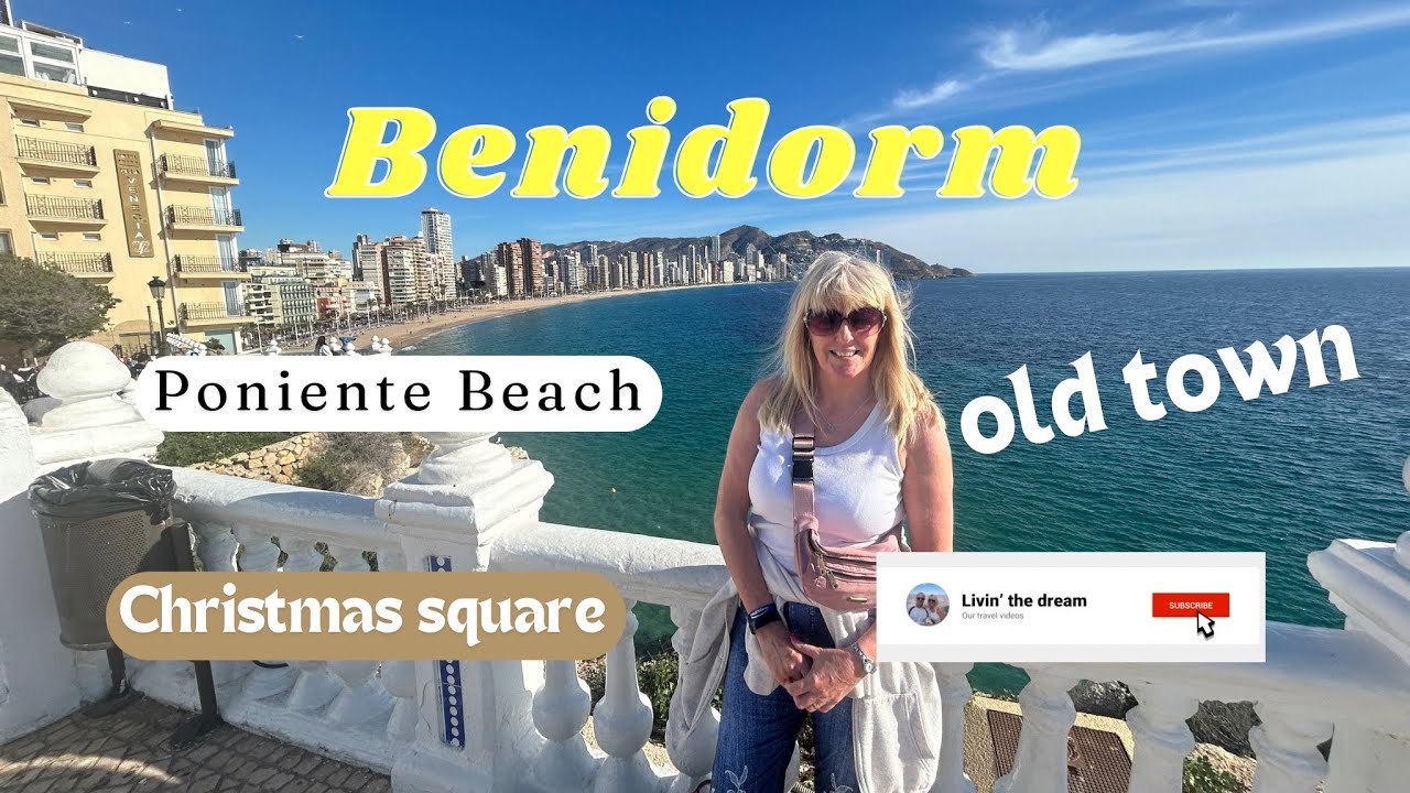 Benidorm headland, Poniente beach, old town and Christmas Square - YouTube