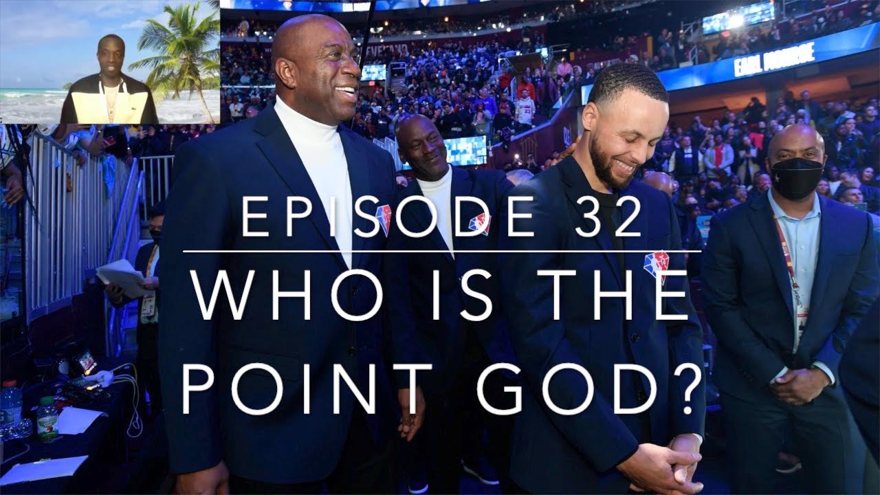 Who is the Point God Magic or Steph? | Episode 32 - YouTube