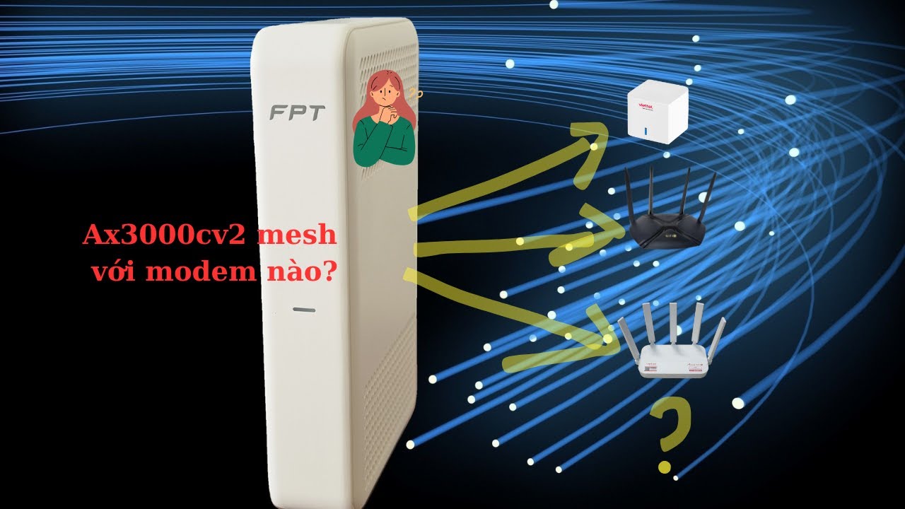 Ax3000cv2 mesh với modem ZTE và cái kết.... - YouTube