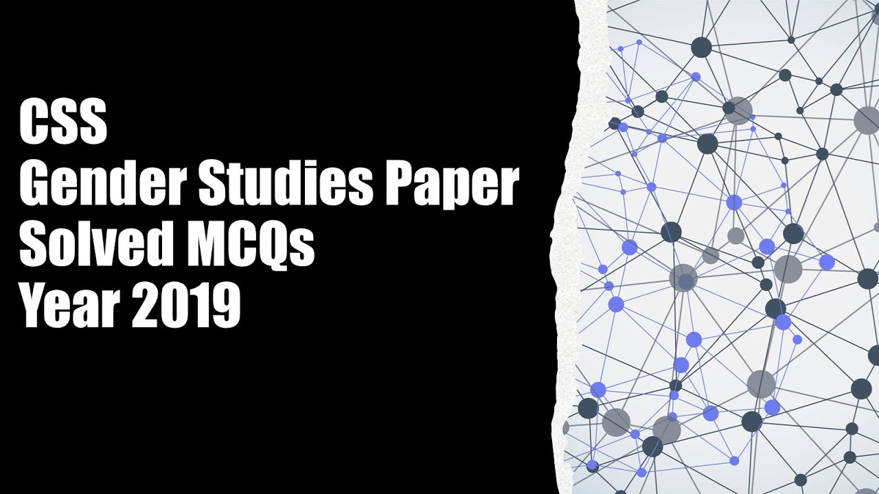 CSS Gender Studies Paper Solved MCQs Year 2019 || Objective Part - YouTube