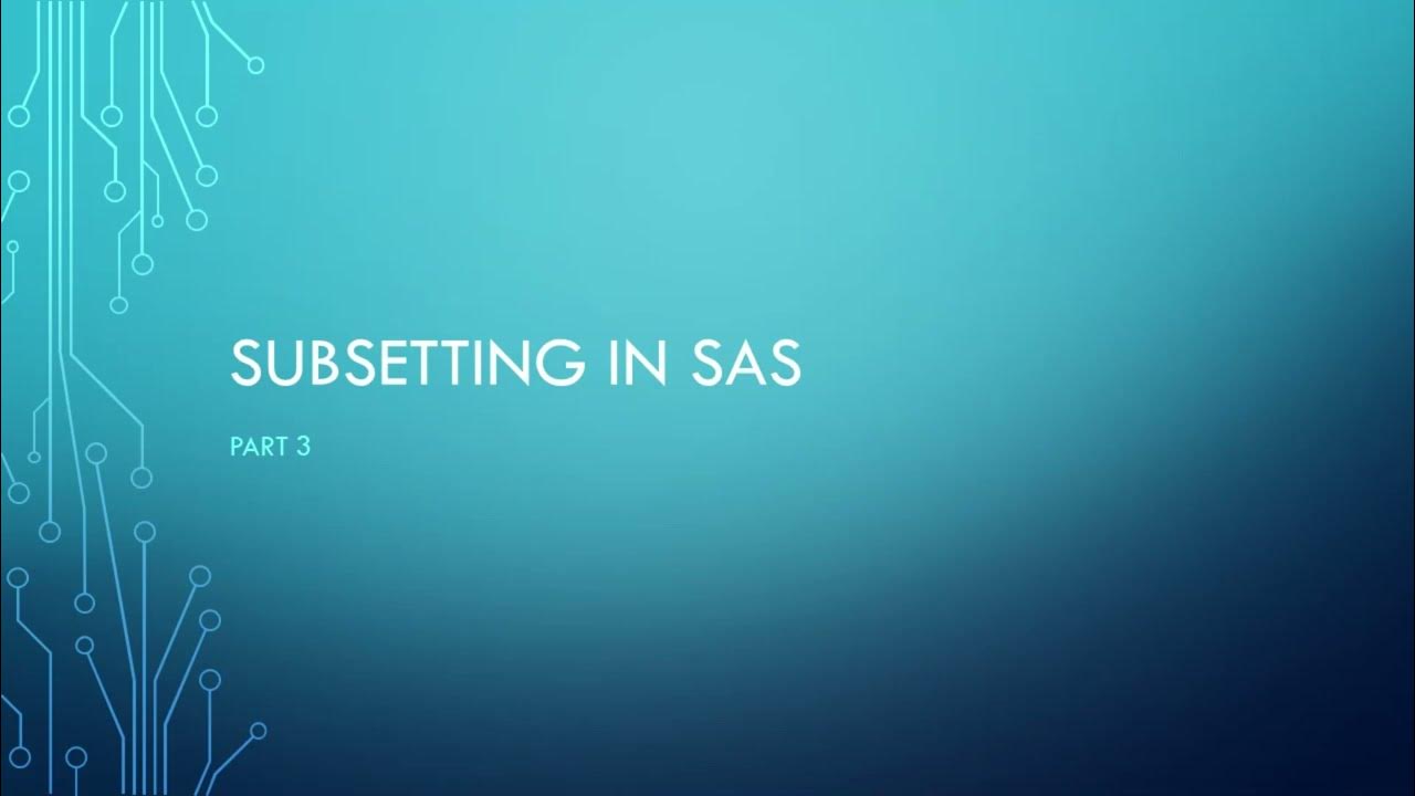 Subsetting in SAS Part 3 - Keep Statement - YouTube