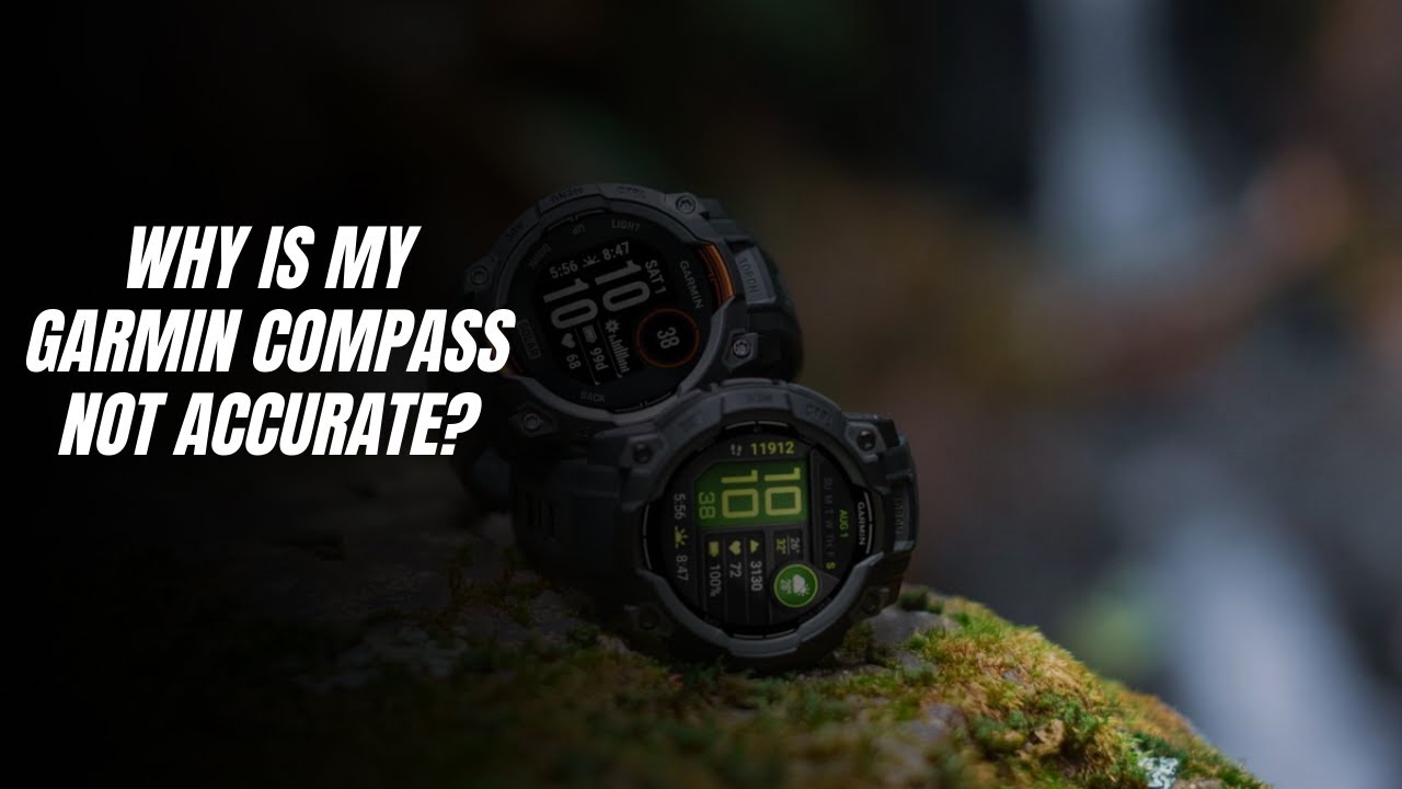 Why is my Garmin compass not accurate? - YouTube