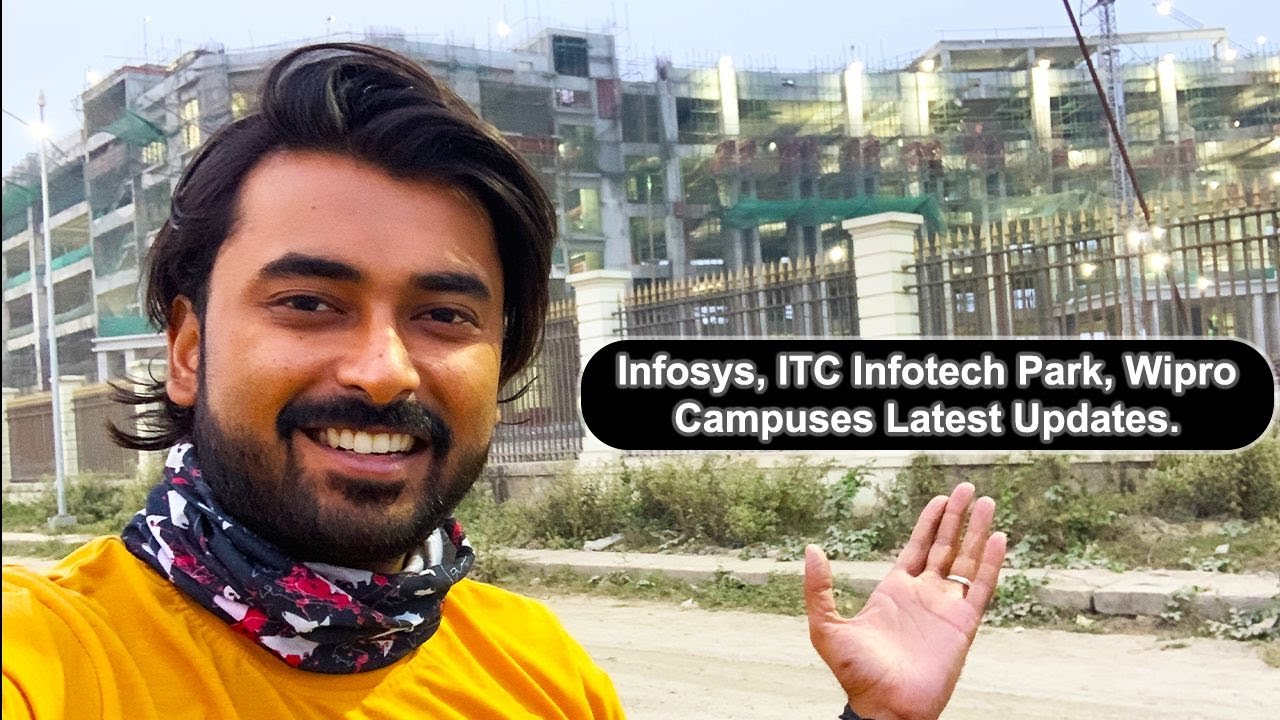 Infosys Kolkata Campus, ITC Infotech Park Campus, Wipro 2nd Campus ...