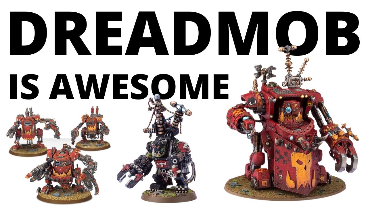 Dread Mob is Looking EPIC in Codex Orks - Detachment Review and Unit ...