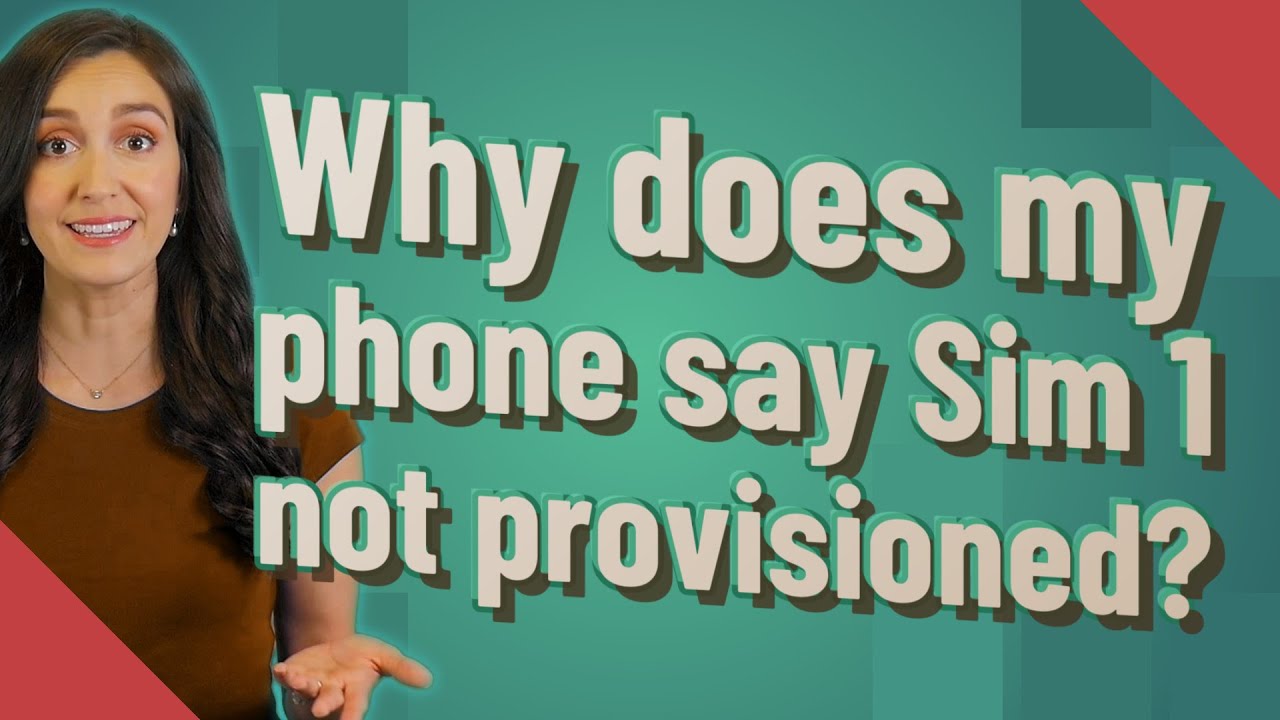 Why does my phone say Sim 1 not provisioned? - YouTube