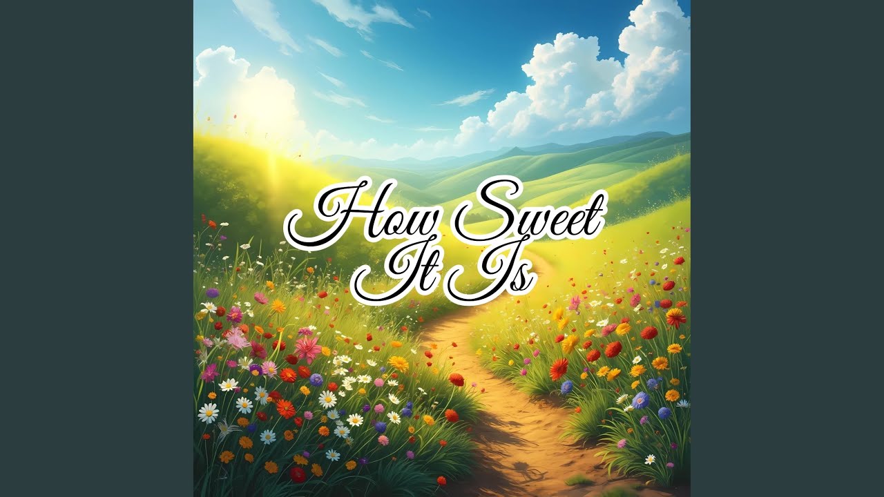 How Sweet It Is - YouTube