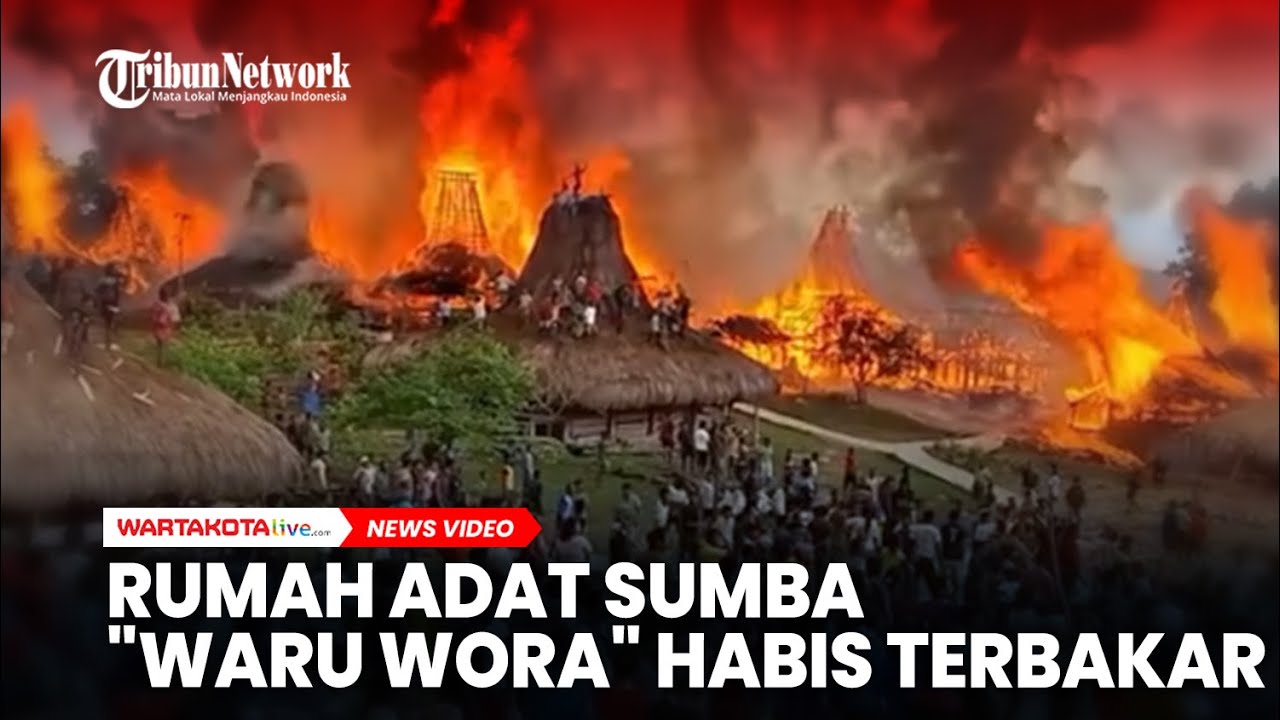 Rumah Adat Sumba "Waru Wora" Habis Terbakar - YouTube